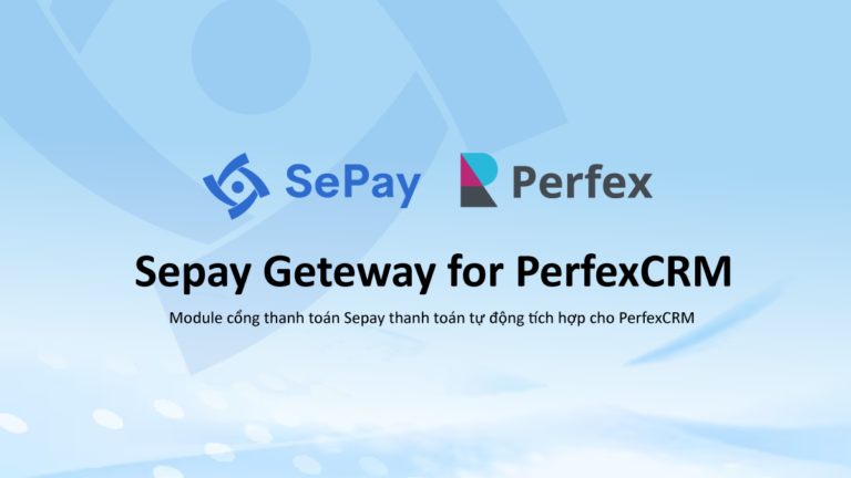 Module Cổng Thanh Toán Sepay Perfex CRM - Nextweb